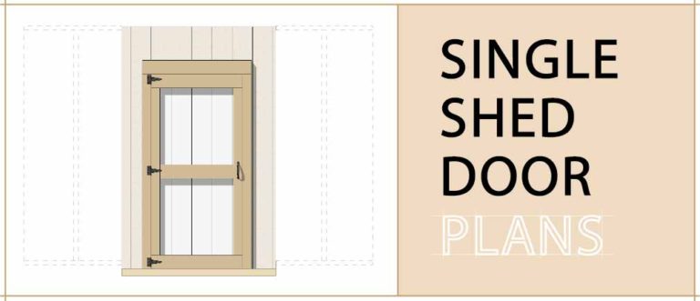 Shed Single Door DIY Plans - Build Blueprint