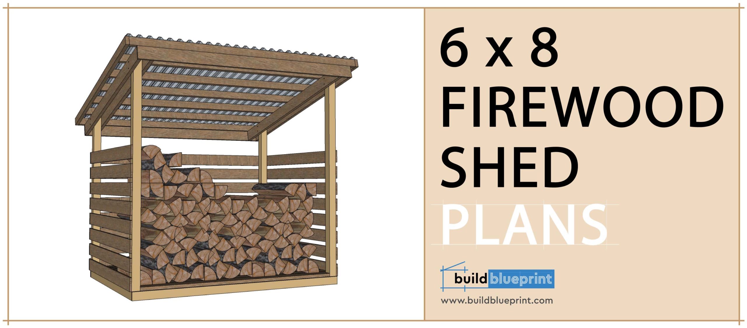 6x8 Firewood Shed Plans Build Blueprint